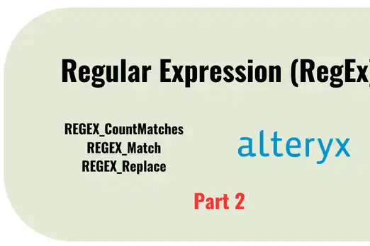 Regular Expression Regex In Alteryx Part 2 The Information Lab