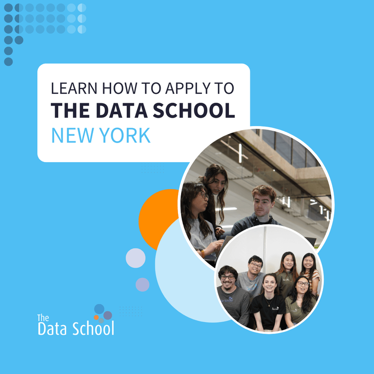 The Data School - Learn How to Apply to The Data School New York